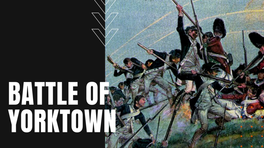 Battle of Yorktown: Hamilton Charges, Cornwallis Surrenders