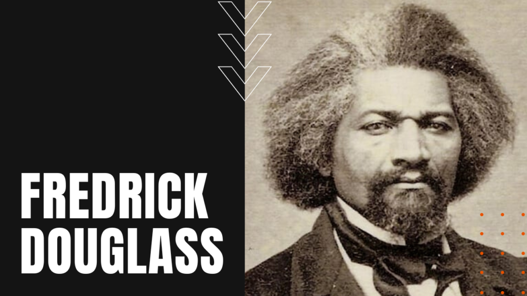 Fredrick Douglass: Slavery, Literacy, Escape, Activism and More