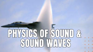 Physics of Sound & Sound Waves - Daily Dose Documentary