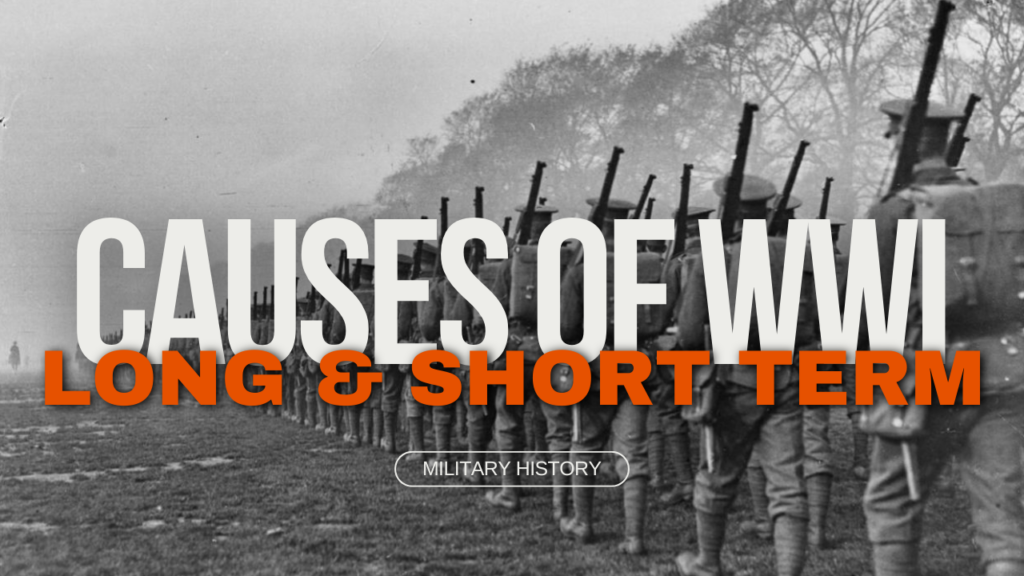 The Long and Short Term Causes of WW1 - Daily Dose Documentary